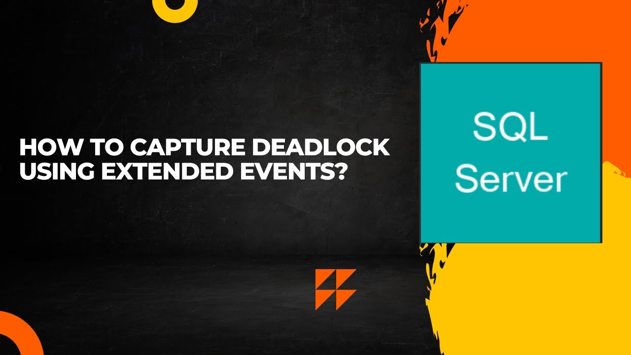 How to capture deadlock using extended events?