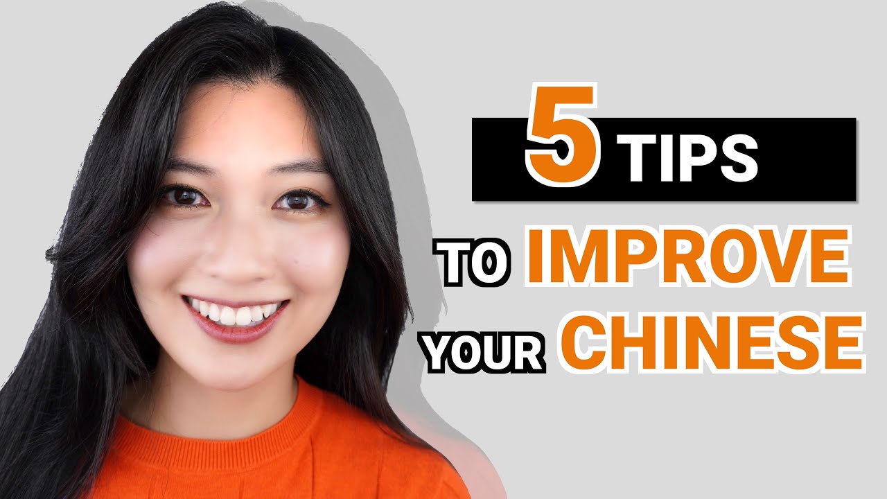 5 Tips to Improve your Mandarin Chinese (2025)
