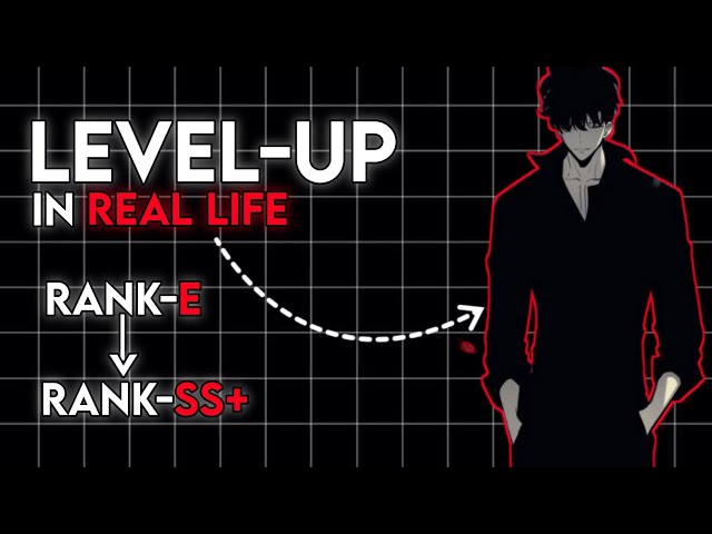 How to Level Up in Real Life from Rank E to S by Embracing the Solo ...