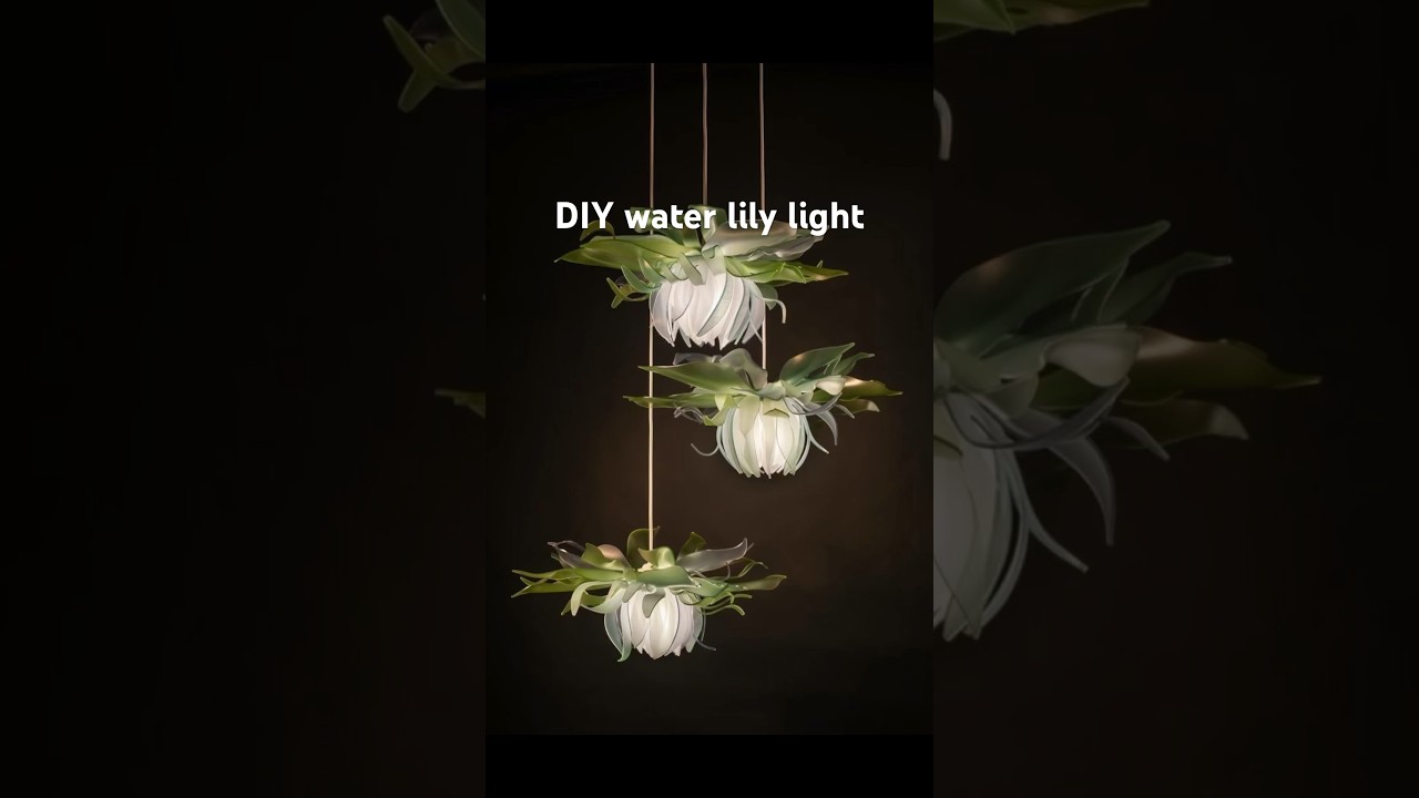 Water Lily Light made from plastic bottles🪷✨