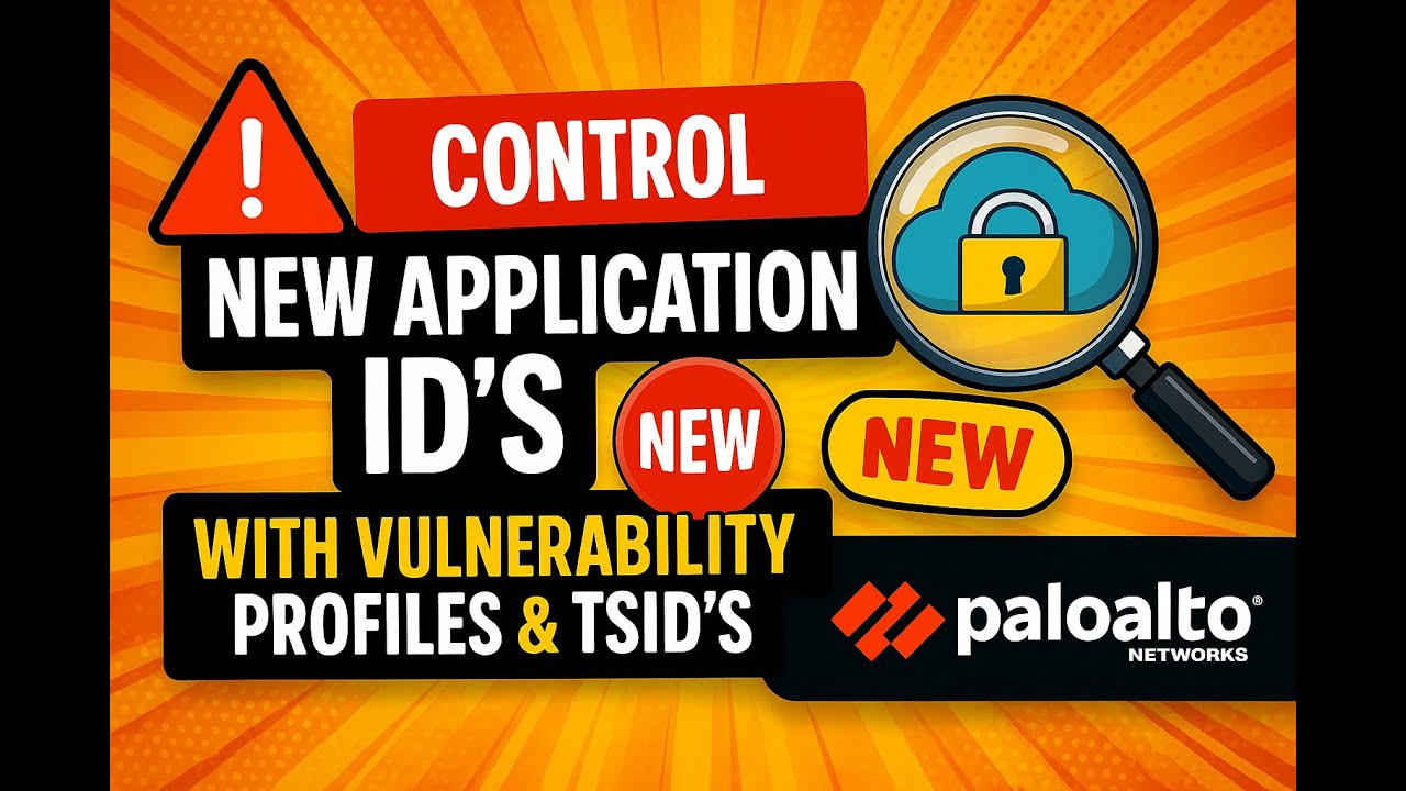 Managing New Palo Alto App-IDs with TSIDs and Vulnerability Profiles (Firewall & SCM)