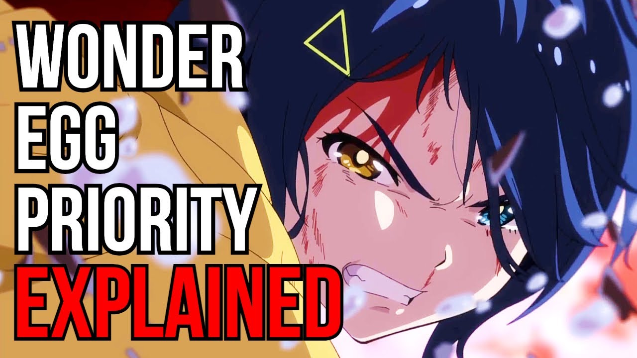 Wonder Egg Priority Explained