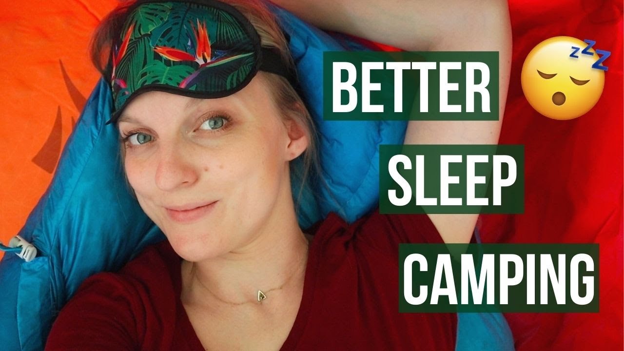 12 Tips to Get Your Best Sleep When Camping