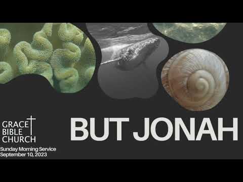 September 17, 2023, Online service – Grace Bible Church