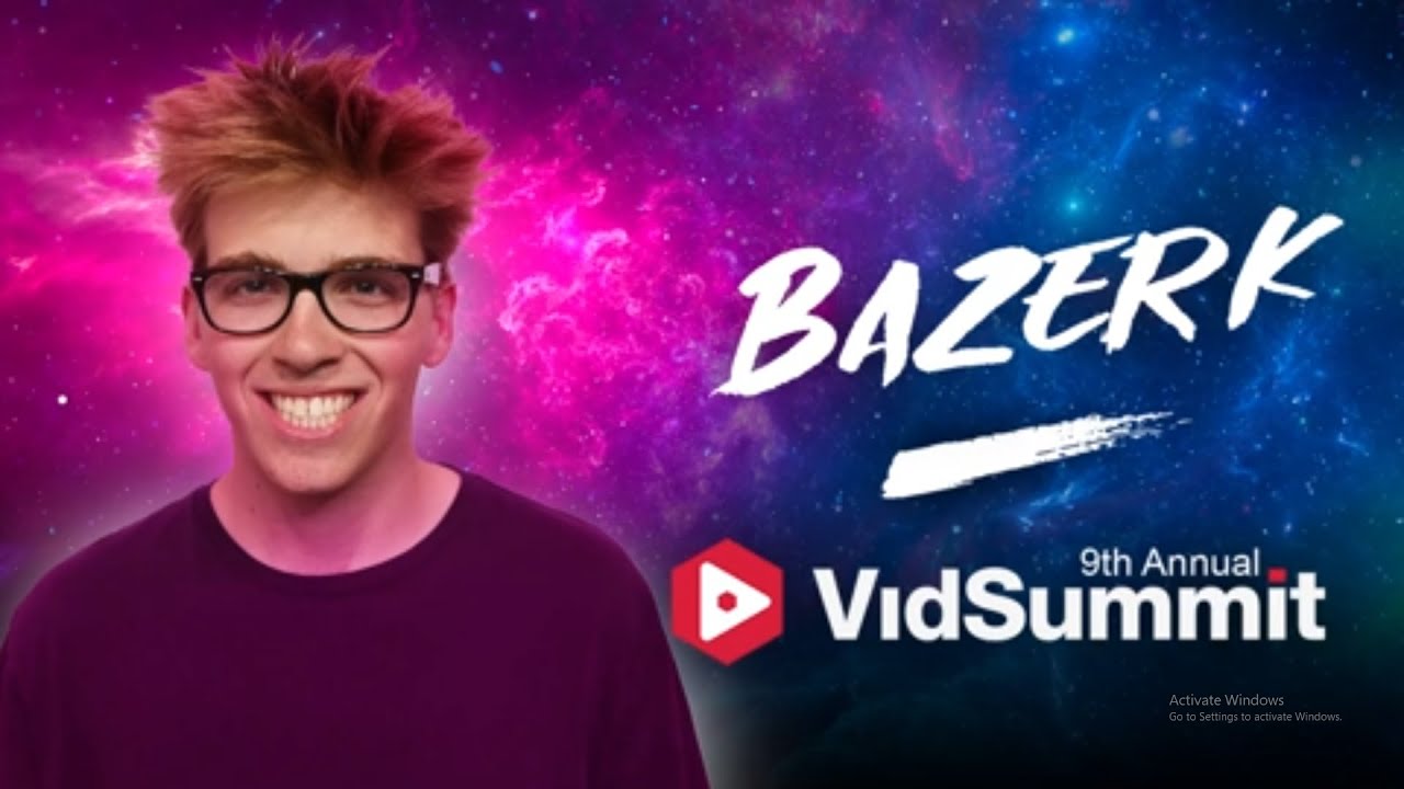 Bazerk VidSummit 2022 Speech
