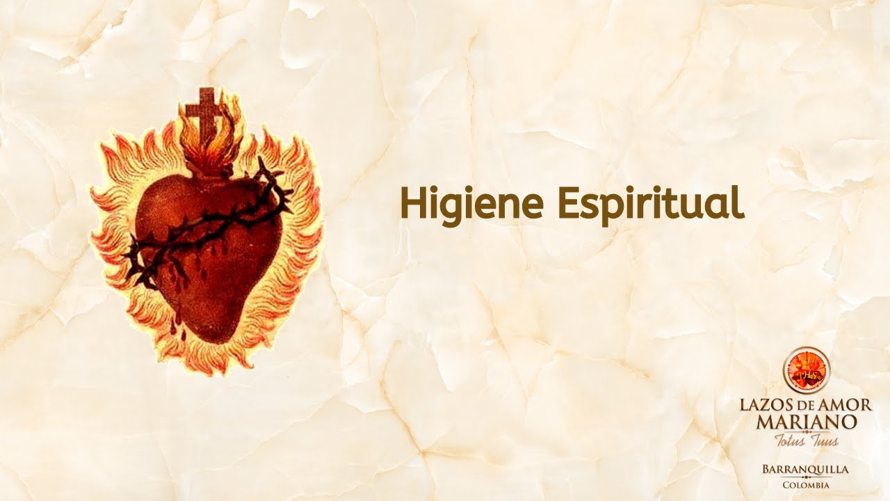 Spiritual Hygiene - Bonds of Marian Love