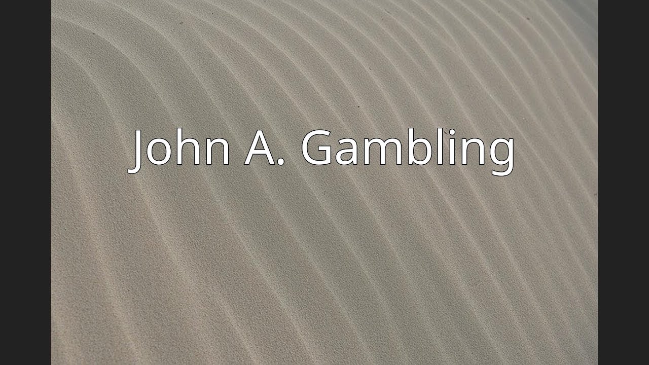 John A. Gambling