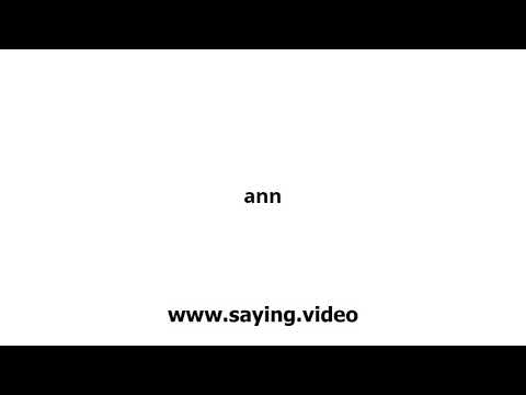 How to say ann in English