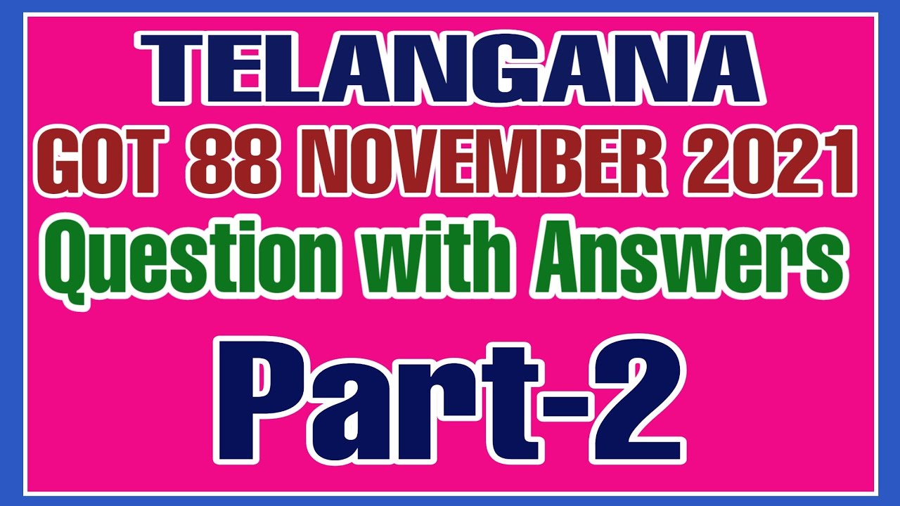 TS GOT 88 NOVEMBER 2021 Q&A PART-2