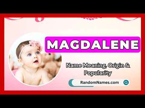 Magdalene - Baby Girl Name Meaning, Origin & Popularity - RandomNames.com