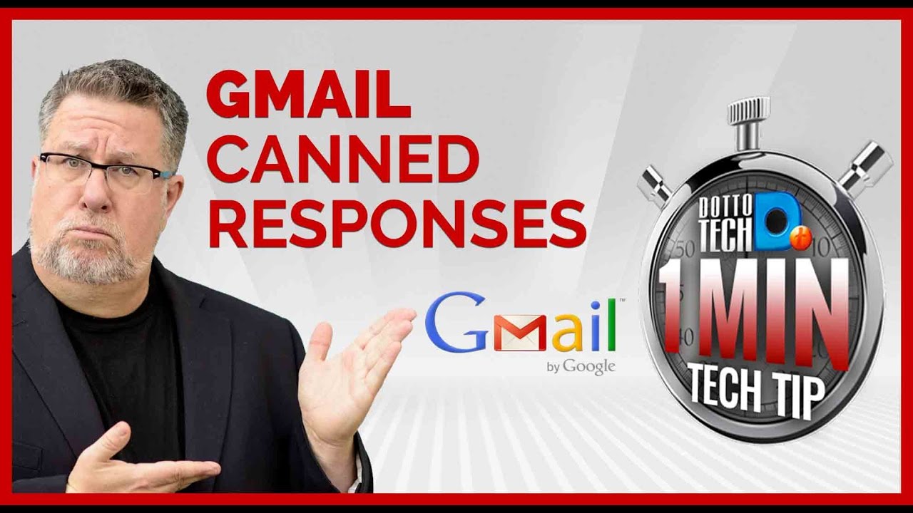 Using Gmail Canned Responses - OMTT4