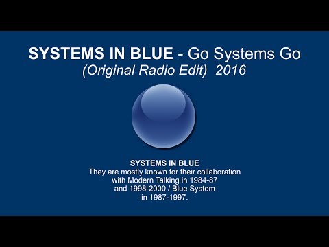 SYSTEMS IN BLUE - Go Systems Go (Original Radio Edit)