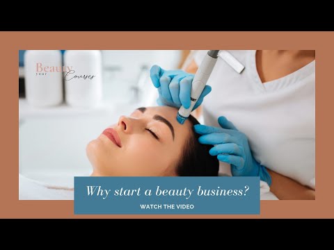 How to Start a Beauty Business – Your Beauty Courses