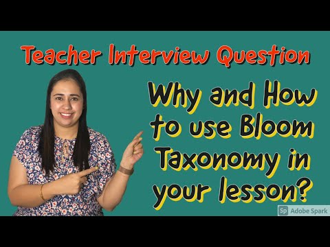 How to use blooms taxonomy in the classroom/interview question