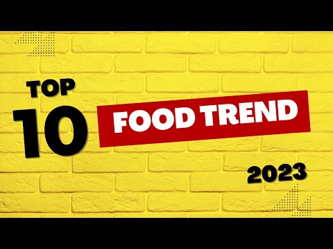 Top 10 Food Trends of 2023: Discover the Future of Flavor
