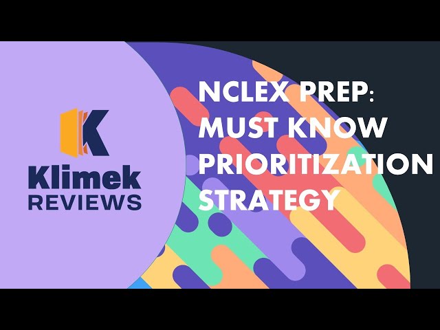 Mastering NCLEX: Essential Prioritization Strategies for Nursing ...