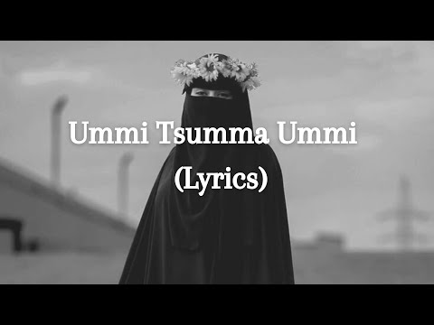 Ummi Summa Ummi Nasheed(Lyrics) /Самый красивый нашид❤️????