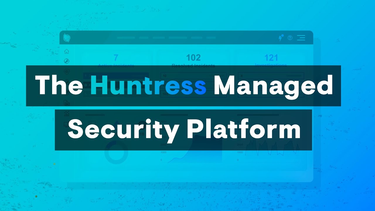 The Huntress Managed Security Platform