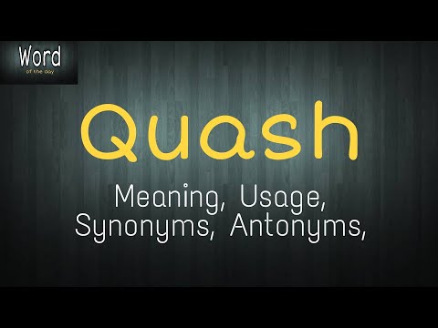 Word of the day - Quash