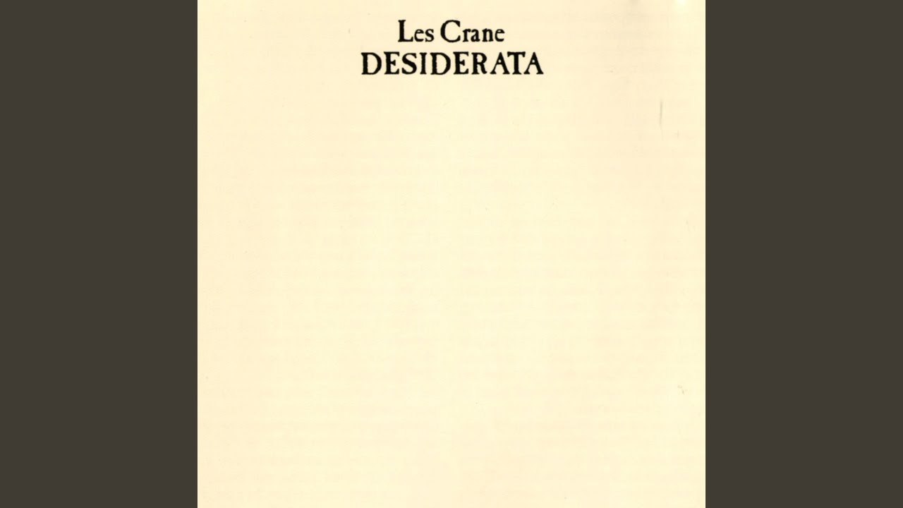 Desiderata (With Intro/Prologue)
