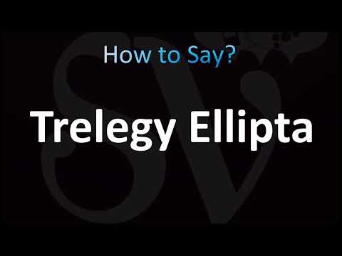 How to Pronounce Trelegy Ellipta (CORRECTLY!)
