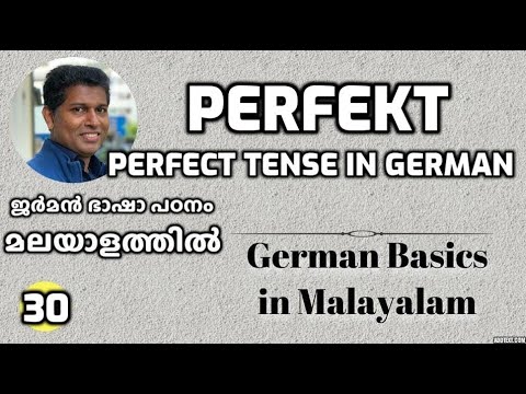 30 Perfekt | Perfect tense in German | ജർമൻ ഭാഷാപഠനം മലയാളത്തിൽ German in Malayalam | A1 German