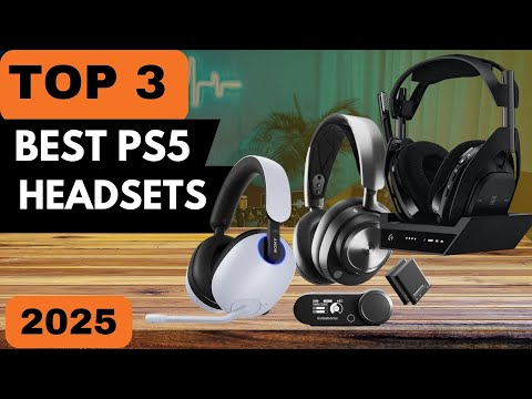The 3 Best PS5 Headsets I ve Ever Tested Top 3 for 2025 🎮