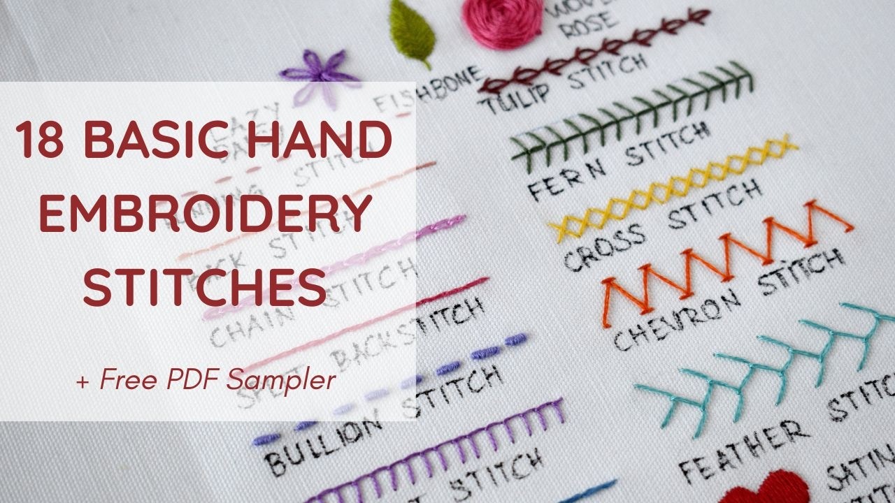 18 Basic Hand Embroidery Stitches -Sampler for Absolute Beginners