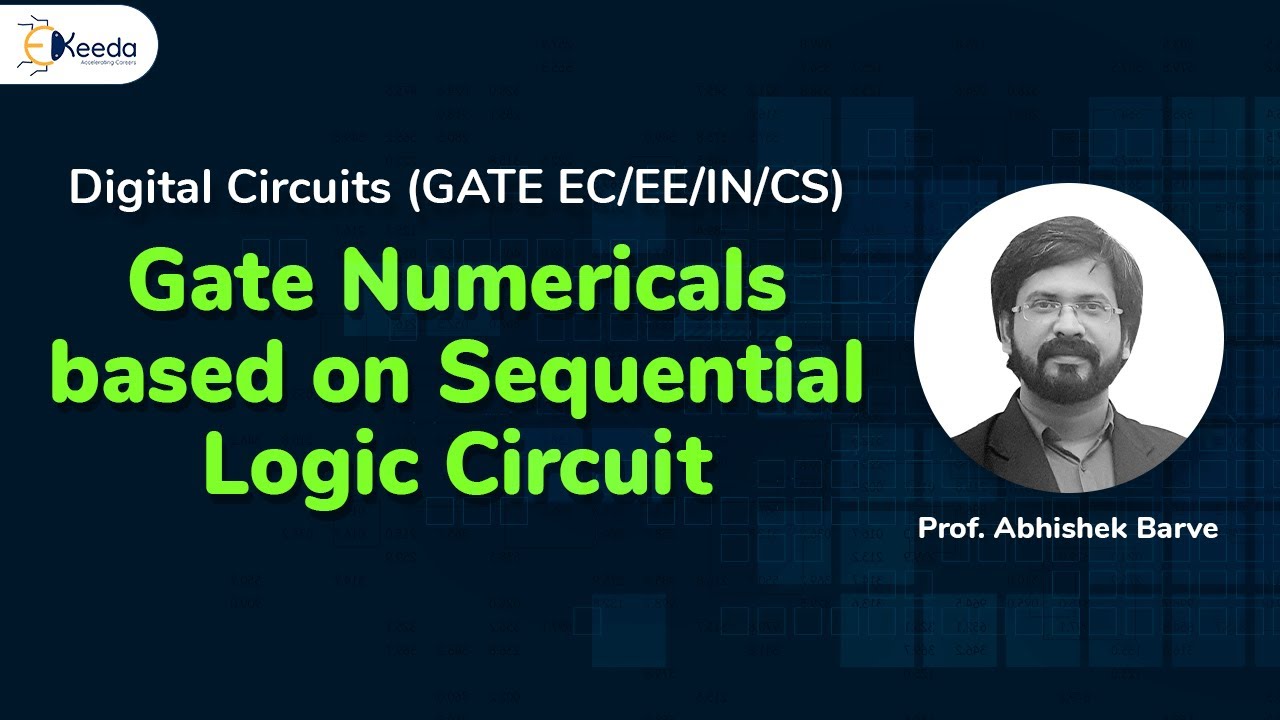 SolvIng Gate Numericals Based On Sequential Logic Circuit | GATE Digital Circuit Logic