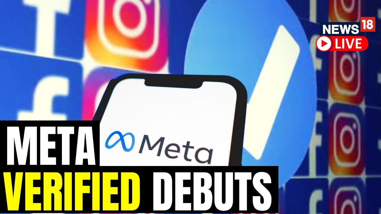 Meta Launches Paid Verified Badge For Instagram And Facebook | Meta Verified Badges | News18 LIVE