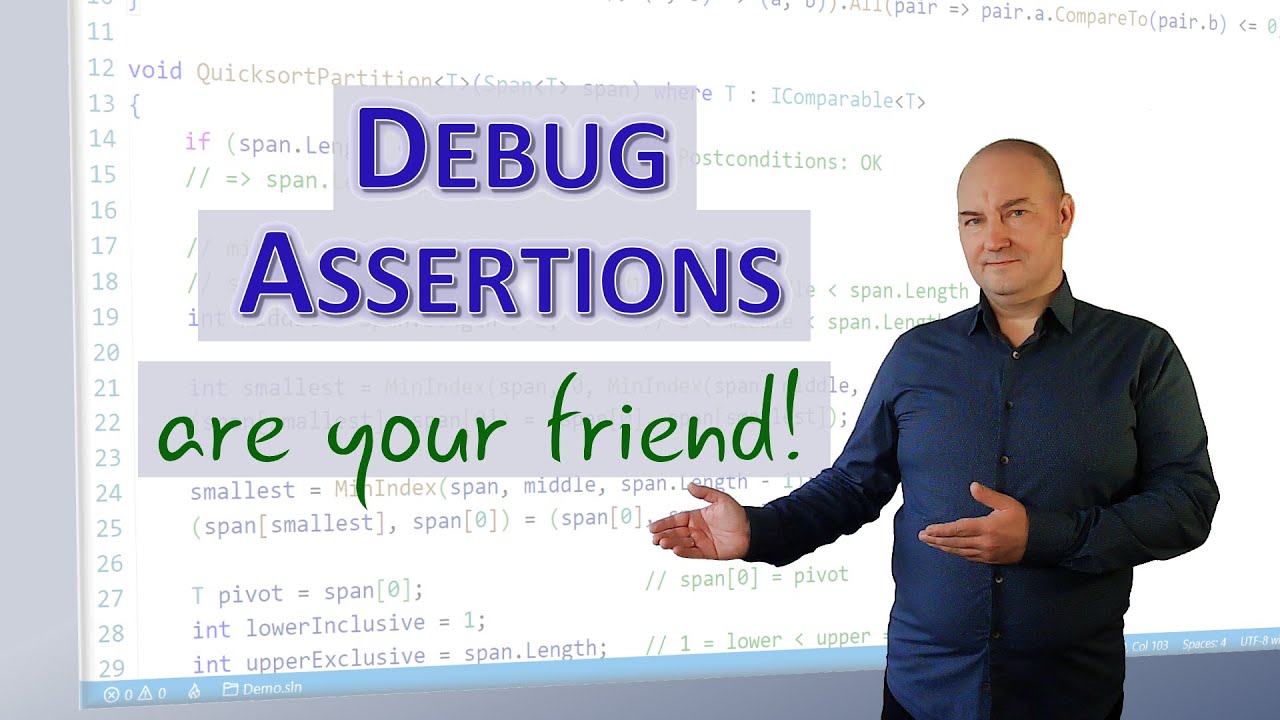 Using Assertions to Demonstrate the Code is Correct