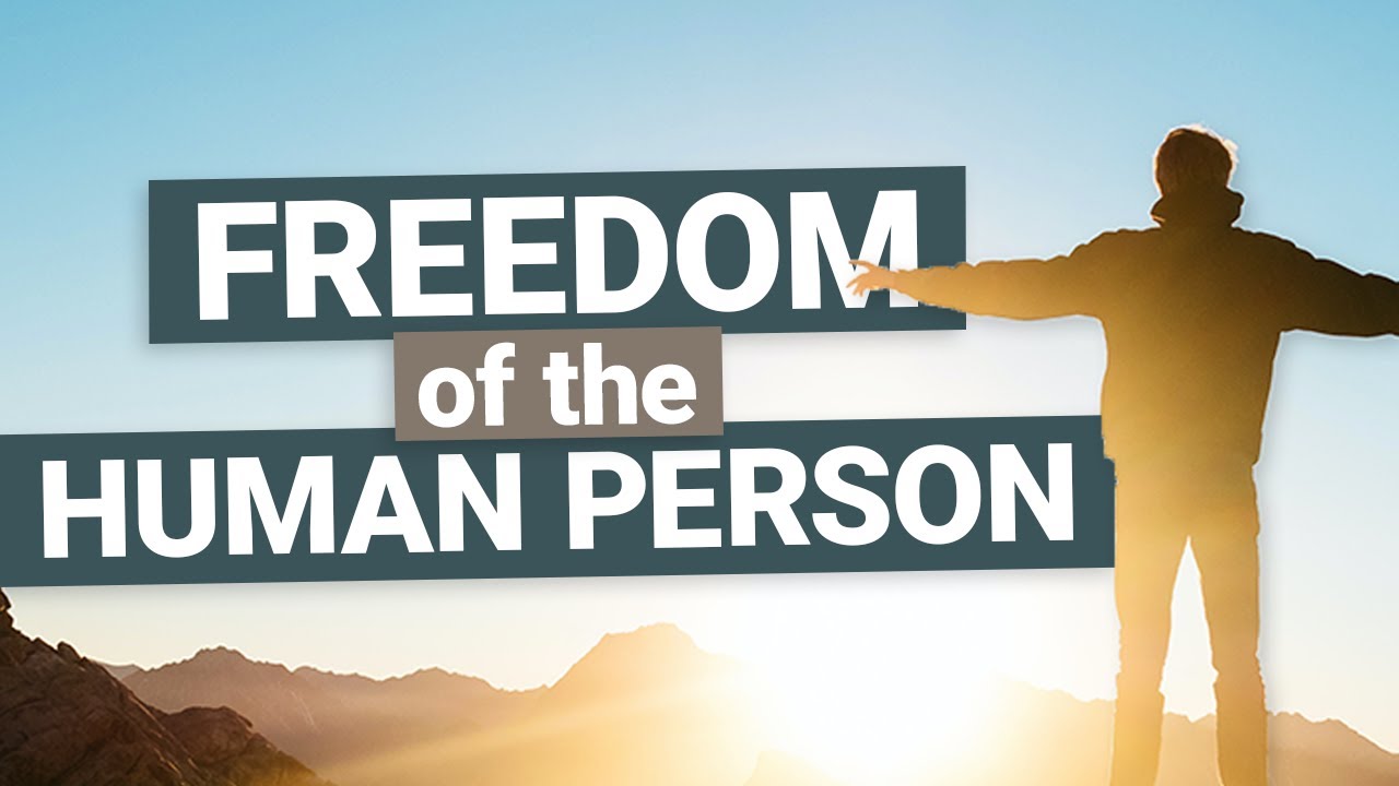 Understanding Human Freedom: Types, Elements, and Responsible Exercise ...