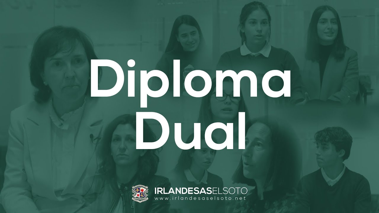 Diploma Dual [Bachillerato Dual Americano] - Irlandesas El Soto