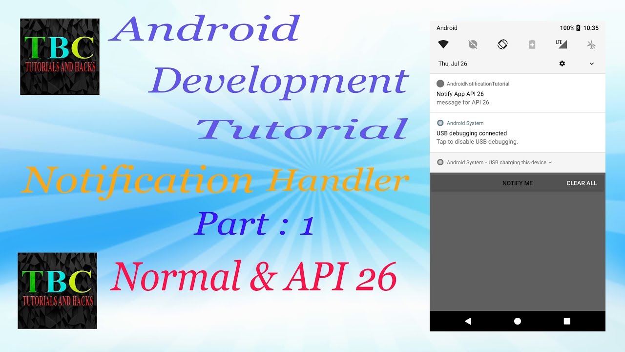 Android Development Tutorial : Android Notification Handler {Part : 1} with API 26 and Normal