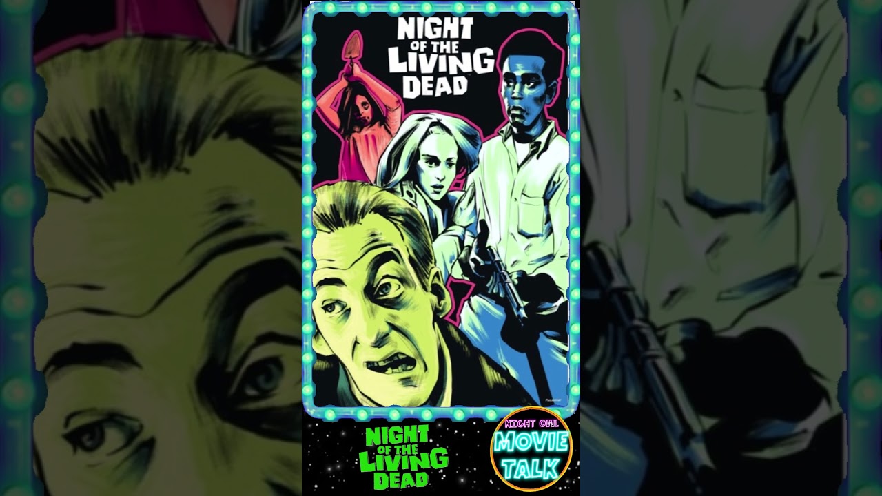 NIGHT OF THE LIVING DEAD (1968) Alternate Movie Posters & Art