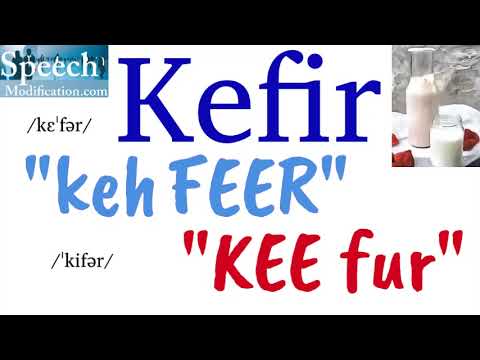 How to Pronounce Kefir (2 Correct Ways)