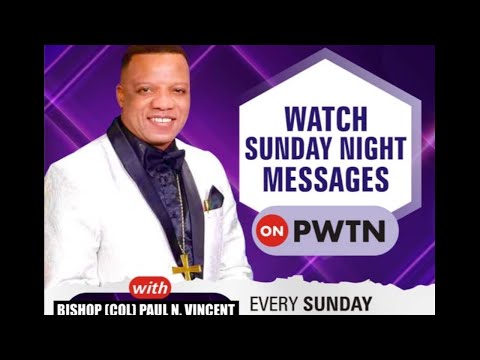 WATCH SUNDAY NITE MESSAGE ON PWTN