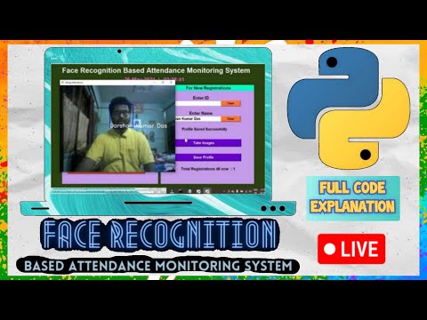 Face Recognition Based Attendance Monitoring System using Python ¦ Full Project Explanation ¦ Live