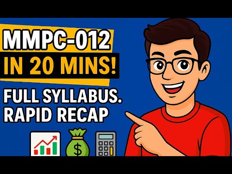 MMPC 012 🔥 Rapid Revision in 20 Mins | IGNOU MBA 2025 Exam Special | HINDI
