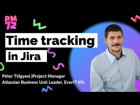 Time Tracking in Jira - Learn How Controllers Can Stop Worrying and Love Jira | PM72