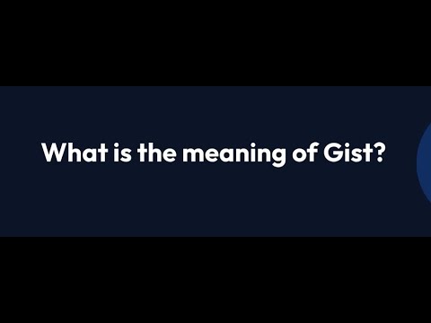 Gist meaning in hindi | Gist meaning | Gist ka matlab