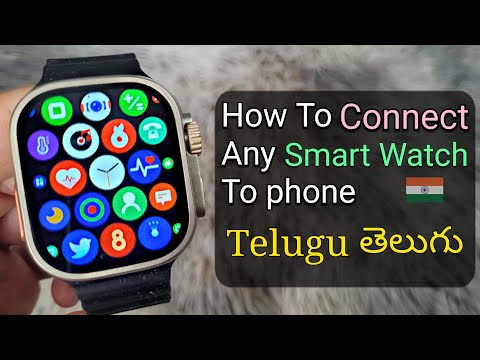 How To Connect ANY Smart Watch to Phone? | Smartwatch Time Settings (Telugu తెలుగు)