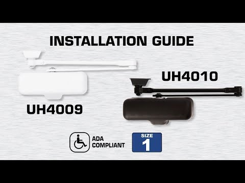Universal Hardware UH4009 & UH4010 Light Duty Residential Closer Parallel Mount Install Instructions