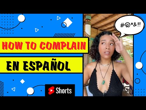 How to Complain in Spanish 😒💣 Sound like a Spanish Native!