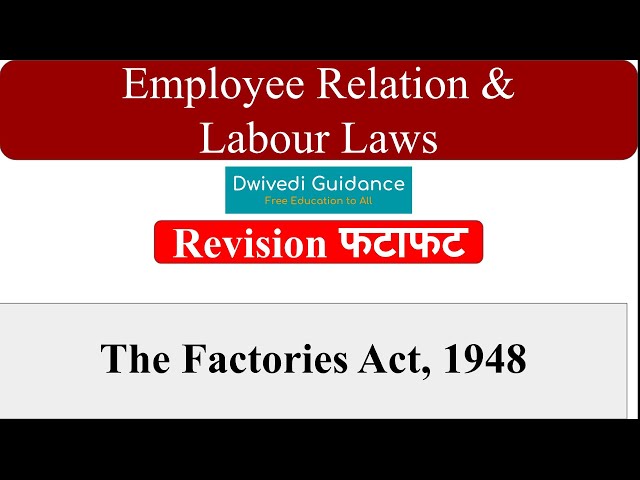 Understanding the Factories Act of 1948: Employee Safety and Welfare ...