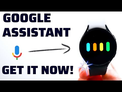 Galaxy Watch 4 - Google Assistant - Installation Guide!