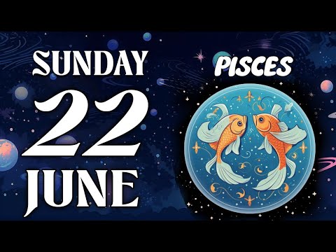 PISCES ♓︎ IMPOSSIBLE TO STOP WHAT’S COMING 💫😍 ❤️ Horoscope for Today June 22, 2025