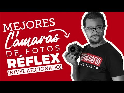 Mejores Cámaras de Fotos Réflex (Nivel Aficionado)