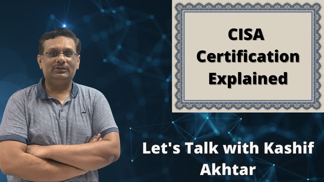 CISA Certification Explained #Cybersecurity, #ITSecurity, #CISA
