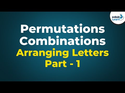 Permutations and Combinations - Arranging Letters Part 1 - Don't Memorise - GMAT/CAT/Bank PO/SSC ...